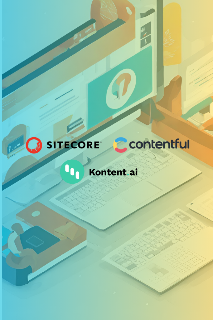 Pioneering Transformation with Sitecore, Contentful, and Kontent.ai – New partnerships - TEC